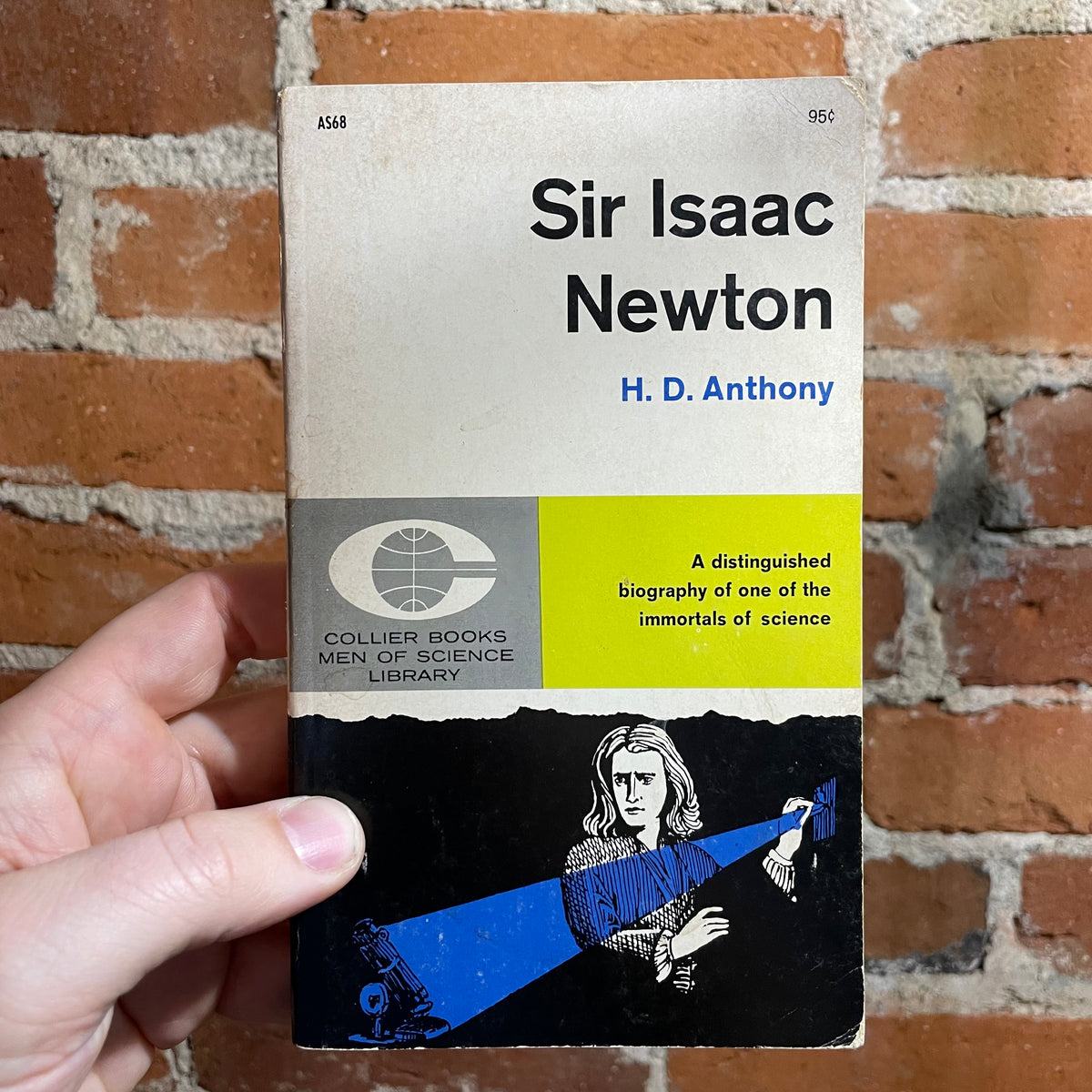 Sir Isaac Newton - H. D. Anthony - 1961 Collier Books Papeback ...