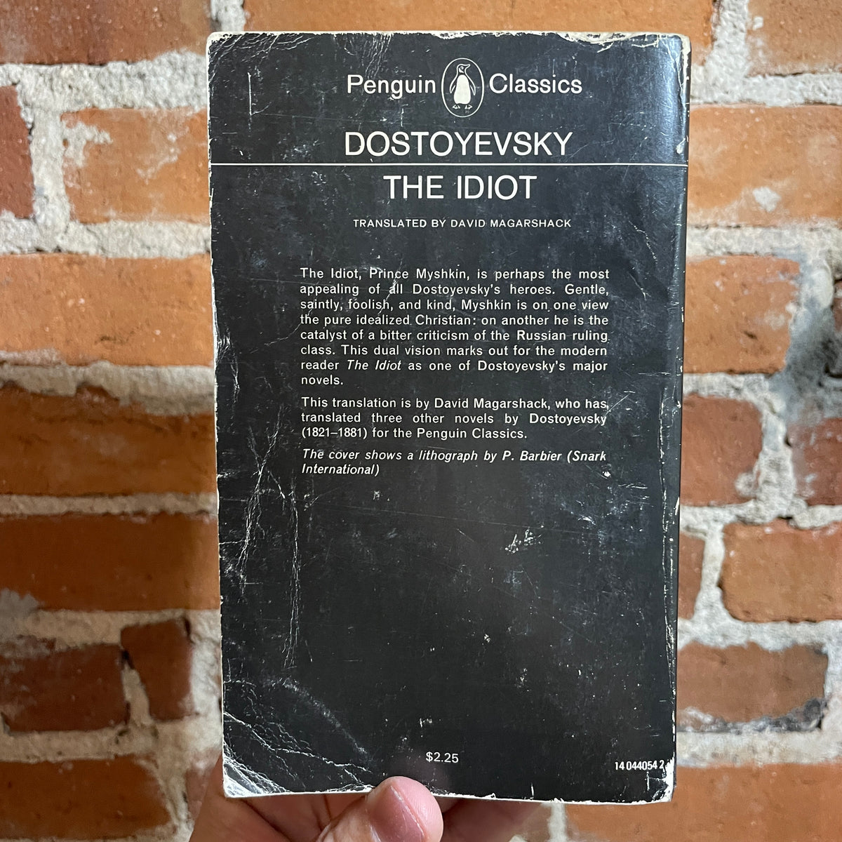 The Idiot - Fyodor Dostoyevsky - 1972 Penguin Classics Translated by D ...