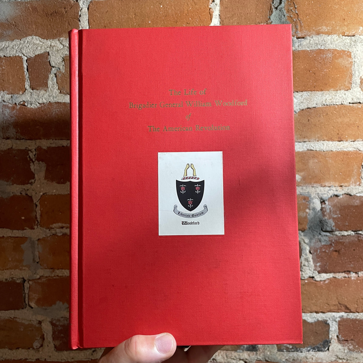 The Life of Brigadier General William Woodford of The American Revolut ...